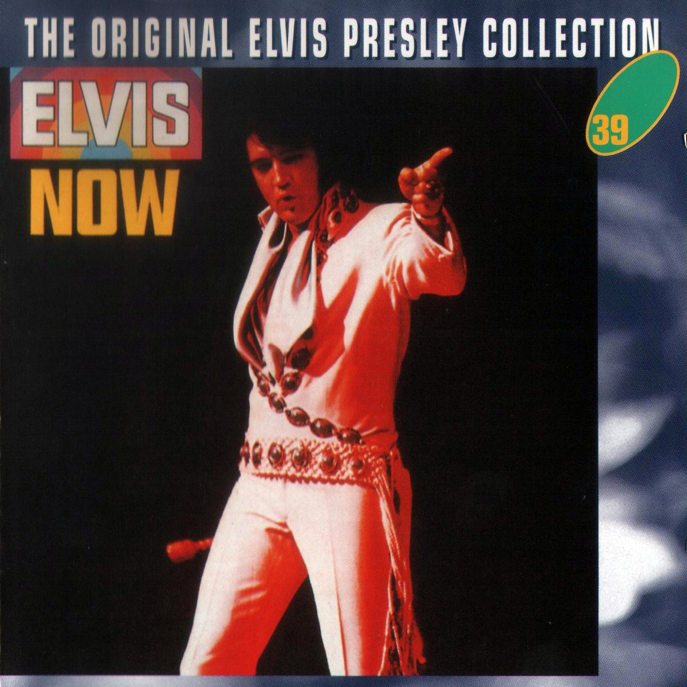 Elvis Presley The Original Elvis Presley Collection 39; Elvis Now ...